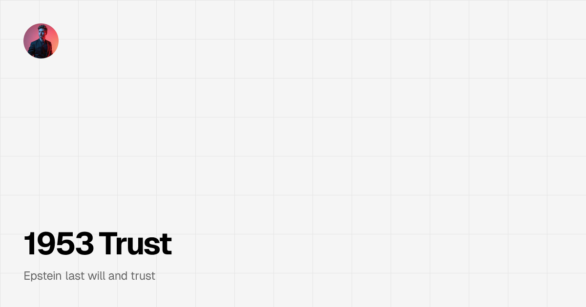 1953 Trust | Stephen M. Walker II